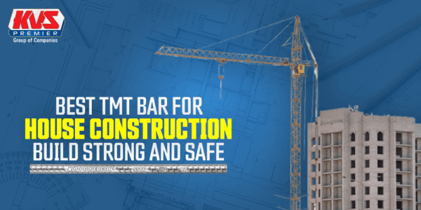 Best TMT Bar for House Construction – Kvspremier.com